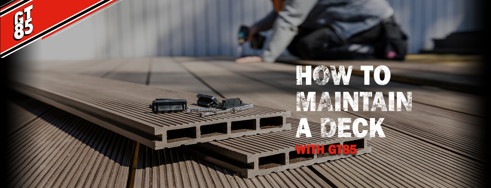 DECKING MAINTENANCE WITH GT85