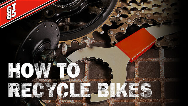 HOW TO RECYCLE BIKE PARTS